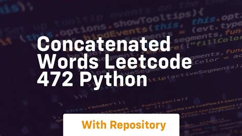 Concatenated Words Leetcode 472 Python Youtube