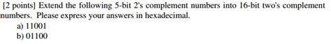 solved extend the following 5 bit 2 s complement numbers