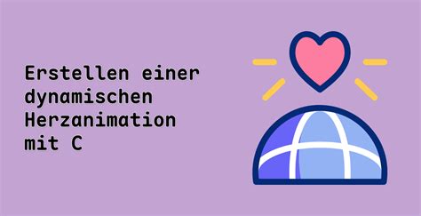 Projekt Erstellen Einer Dynamischen Herzanimation Mit C Programmierung Labex