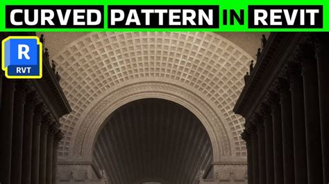 An Image Of A Tunnel With The Words Curved Pattern In Revit Above It