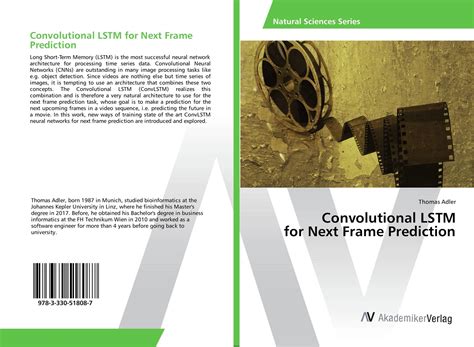 convolutional lstm for next frame prediction 978 3 330 51808 7