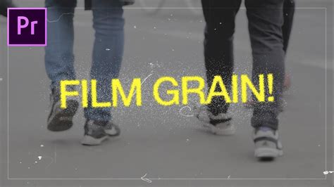Justin Odisho Animated Film Grain In Adobe Premiere Pro — Premiere Bro