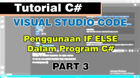 Tutorial Belajar Coding C Penggunaan If Else Untuk Mencari Kode