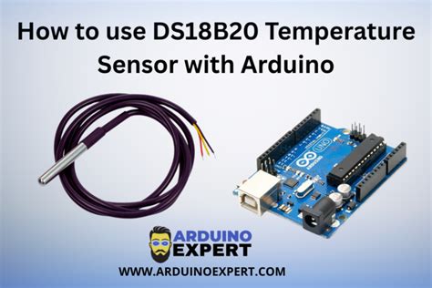 How To Use Ds18b20 Temperature Sensor With Arduino Arduino Expert