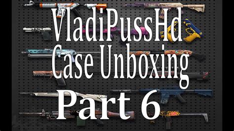 Cs Go Case Unboxing Part 6 Youtube