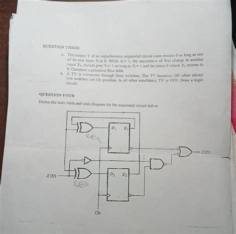 Question Three A The Output Y Of An Asynchronous Sequential Circuit Must Remain 0 As Long As One
