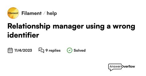 Relationship Manager Using A Wrong Identifier Filament