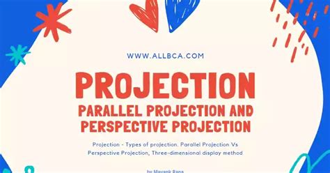 Projection In Computer Graphics Parallel And Perspective All Bca