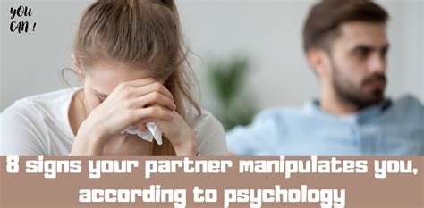 8 signs your partner manipulates you according to psychology youcan