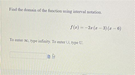 Solved Find The Domain Of The Function Using Interval Notation Fx