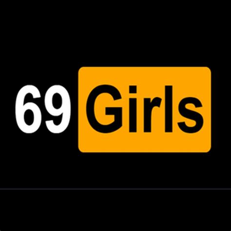 69 Girls Youtube