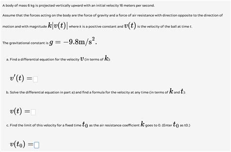 Solved A Body Of Mass 6 Kg Is Projected Vertically Upward