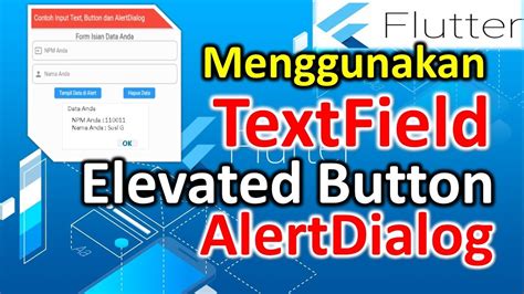Text Field Button Dan Alert Dialog Di Flutter Contoh TextField ElevatedButton Dan