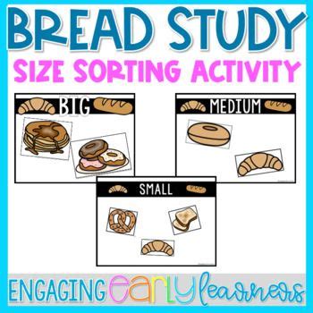 Bread Study Size Sorting Activity Preschool Kindergarten