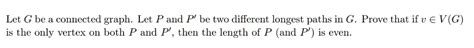 solved let g be a connected graph let p and p be two different