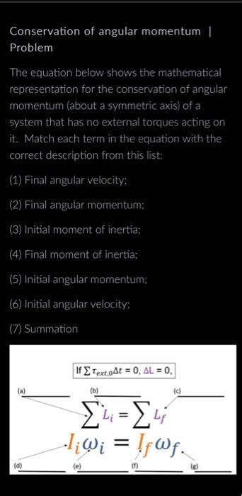 Solved Conservation Of Angular Momentum Problem The Chegg