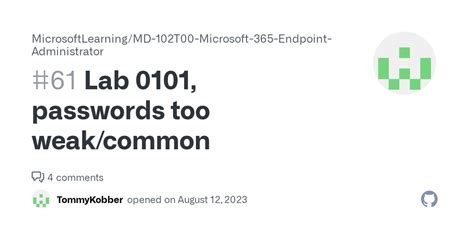 Lab 0101 Passwords Too Weakcommon · Issue 61 · Microsoftlearningmd 102t00 Microsoft 365