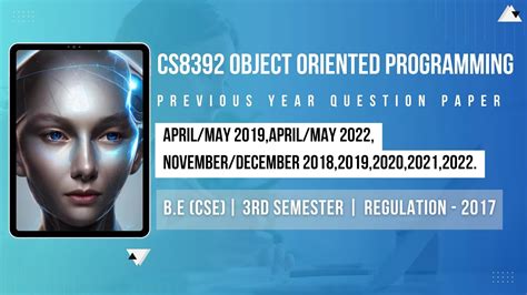 Cs8392 Object Oriented Programming Previous Year Question Paper Regulation 2017 Youtube