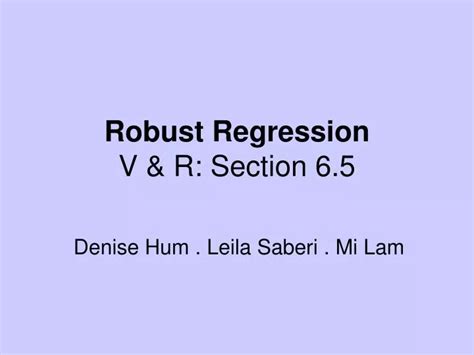 PPT Robust Regression V R Section PowerPoint Presentation ID