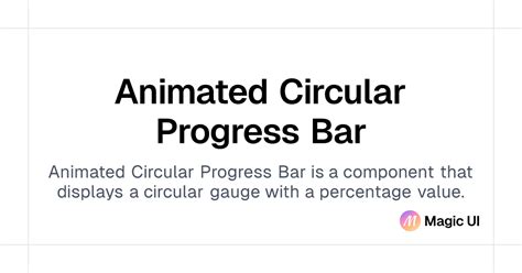 Animated Circular Progress Bar Magic Ui