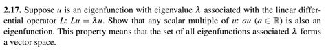 Solved 217 Suppose U Is An Eigenfunction With Eigenvalue λ