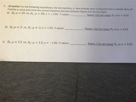 solved for the following hypotheses the test statistics z