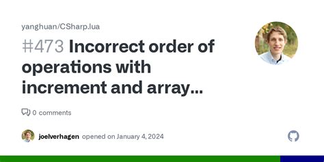 Incorrect Order Of Operations With Increment And Array Access · Issue 473 · Yanghuancsharplua