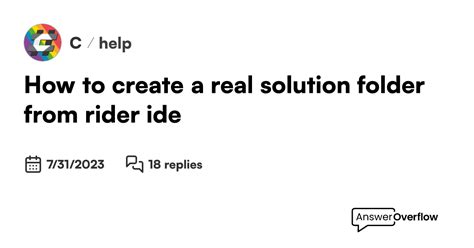 How To Create A Real Solution Folder From Rider Ide C