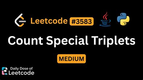 Leetcode Daily 3583 Count Special Triplets Medium Solution