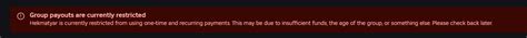 Group Payouts Are Currently Restricted Roblox Application And Website Bugs Developer Forum