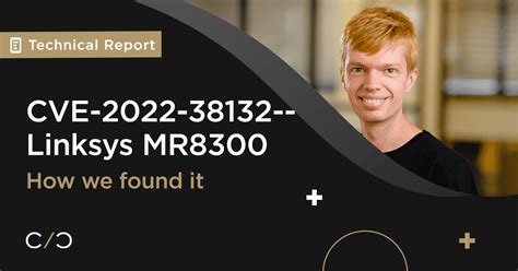 How We Found The Cve 2022 38132 Linksys Mr8300 Zero Day