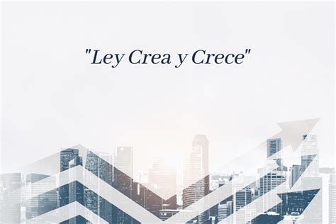 Nueva Ley Crea Y Crece 2022 Amypro Solutions
