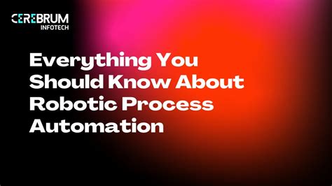 Ppt Everything You Should Know About Robotic Process Automation Powerpoint Presentation Id