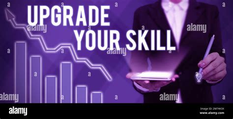 Sign Displaying Upgrade Your Skill Word For Expand Scope Of Knowledge Optimize Skills Craft