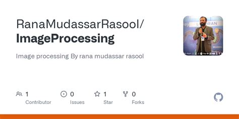 GitHub RanaMudassarRasool ImageProcessing Image Processing By Rana Mudassar Rasool