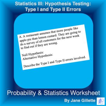 Statistics III Hypothesis Testing Type I And Type II Errors By Jane Gillette