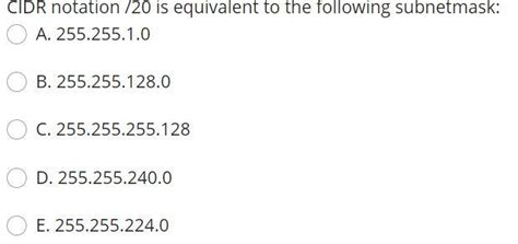 Solved CIDR Notation 20 Is Equivalent To The Following Chegg Com