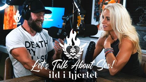 Let S Talk About Sex Ild I Hjertet 048 YouTube