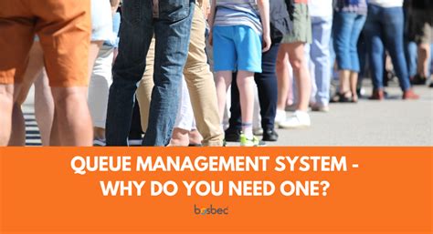 Queue Management System Bosbec