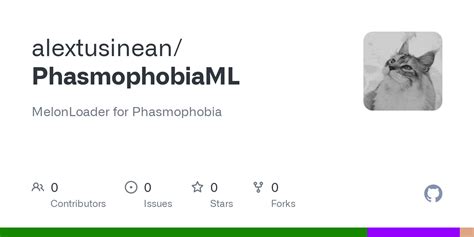 Github Alextusineanphasmophobiaml Melonloader For Phasmophobia