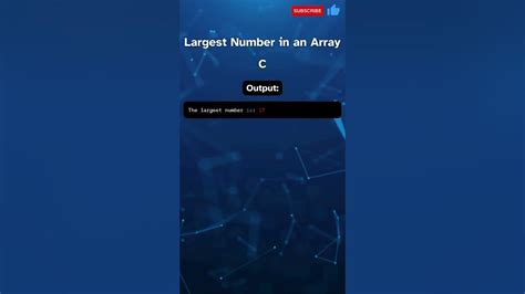 Find The Largest Number In An Array In C Python Coder Code Array