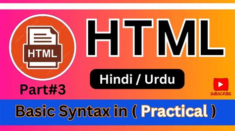 Html Basic Syntax Practical In Hindi Urdu Html5 Htmltutorial Hindi Youtube