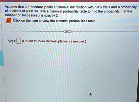 solved assume that a procedure yields a binomial distribution with n 5