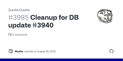 Cleanup For Db Update 3940 · Issue 3985 · Questiequestie · Github
