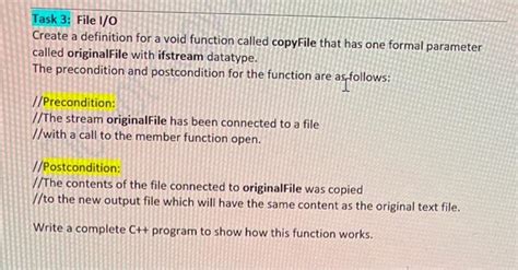 solved task 3 file i o create a definition for a void