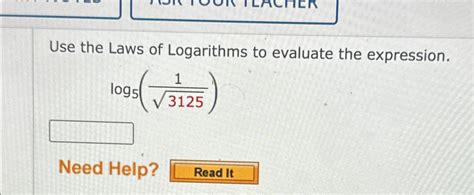 solved use the laws of logarithms to evaluate the