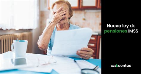 Reforma Al Sistema De Pensiones En México Miskuentas Miskuentas