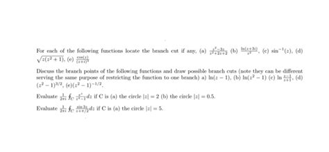 Solved For Each Of The Following Functions Locate The Branch Chegg Com