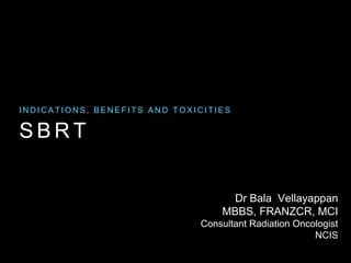 SBRT Benefits And Toxicities PPT