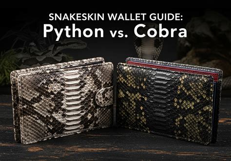 ¿qué Cartera De Serpiente Es Mejor Diferencias Entre Pitón Y Cobra